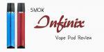 SMOK Infinix Vape Pod System Review - by SmokeTastic