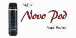 SMOK NOVO Pod Vape Starter Kit Review by SmokeTastic
